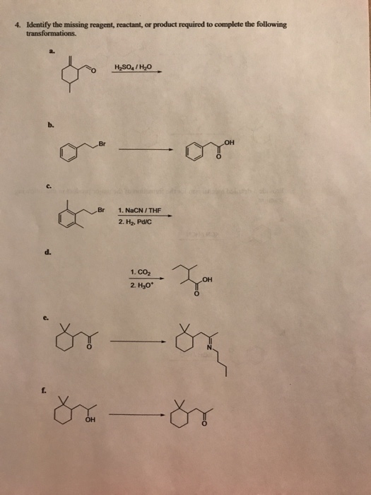 Solved 4. Identify the missing reagent, reactant, or product | Chegg.com