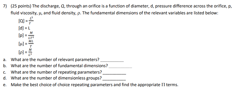 Solved 7) (25 points) The discharge, Q, through an orifice | Chegg.com