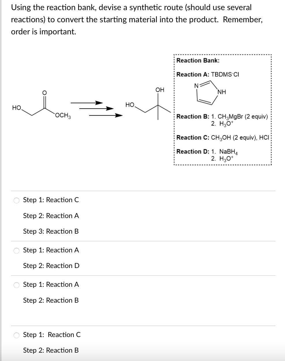 Solved Using the reaction bank, devise a synthetic route | Chegg.com