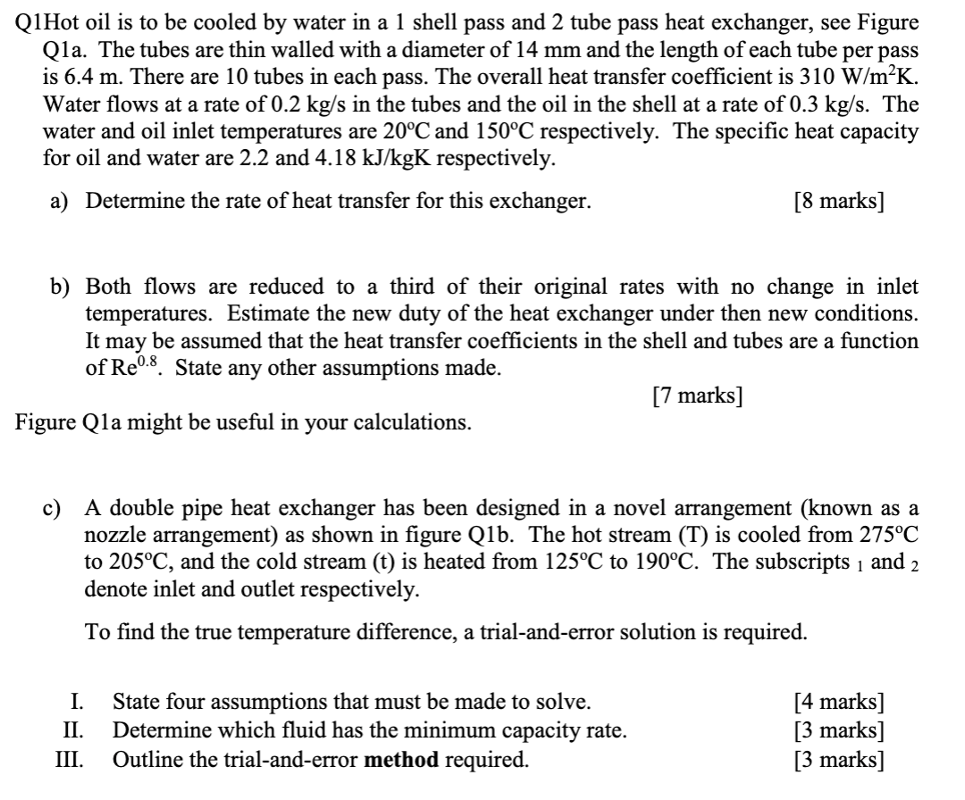 Solved Q1Hot oil is to be cooled by water in a 1 shell pass | Chegg.com