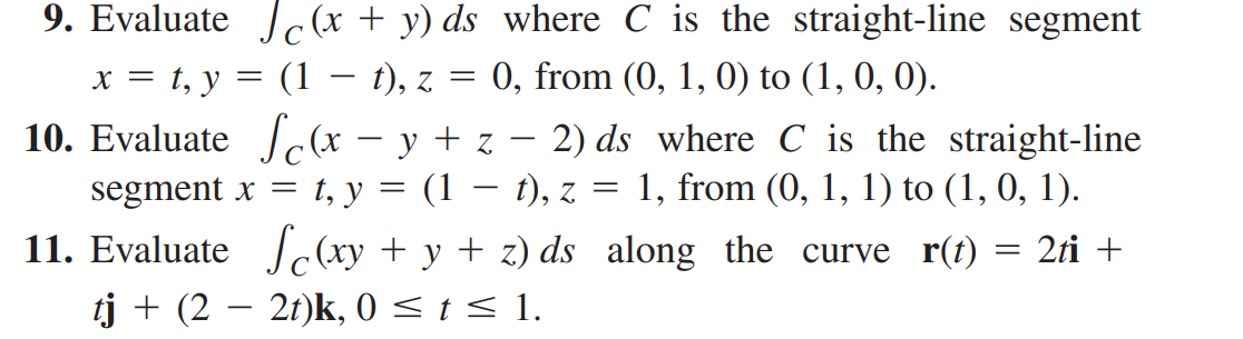 9. Evaluate ∫C(x+y)ds where C is the straight-line | Chegg.com