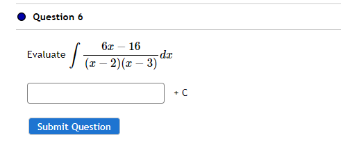 Solved ∫(x−2)(x−3)6x−16dx | Chegg.com