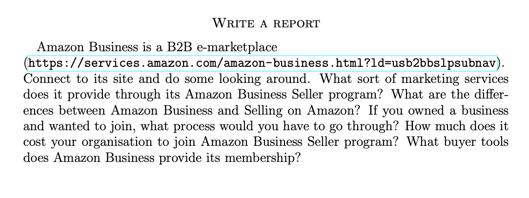Solved WRITE A REPORT Amazon Business is a B2B e-marketplace | Chegg.com