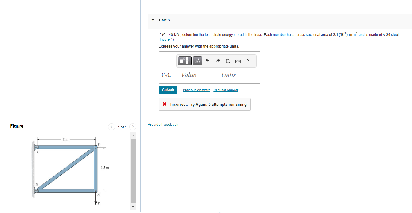 Solved If P=40kN, determine the total strain energy stored | Chegg.com