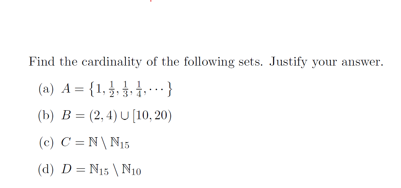 Solved Find the cardinality of the following sets. Justify | Chegg.com
