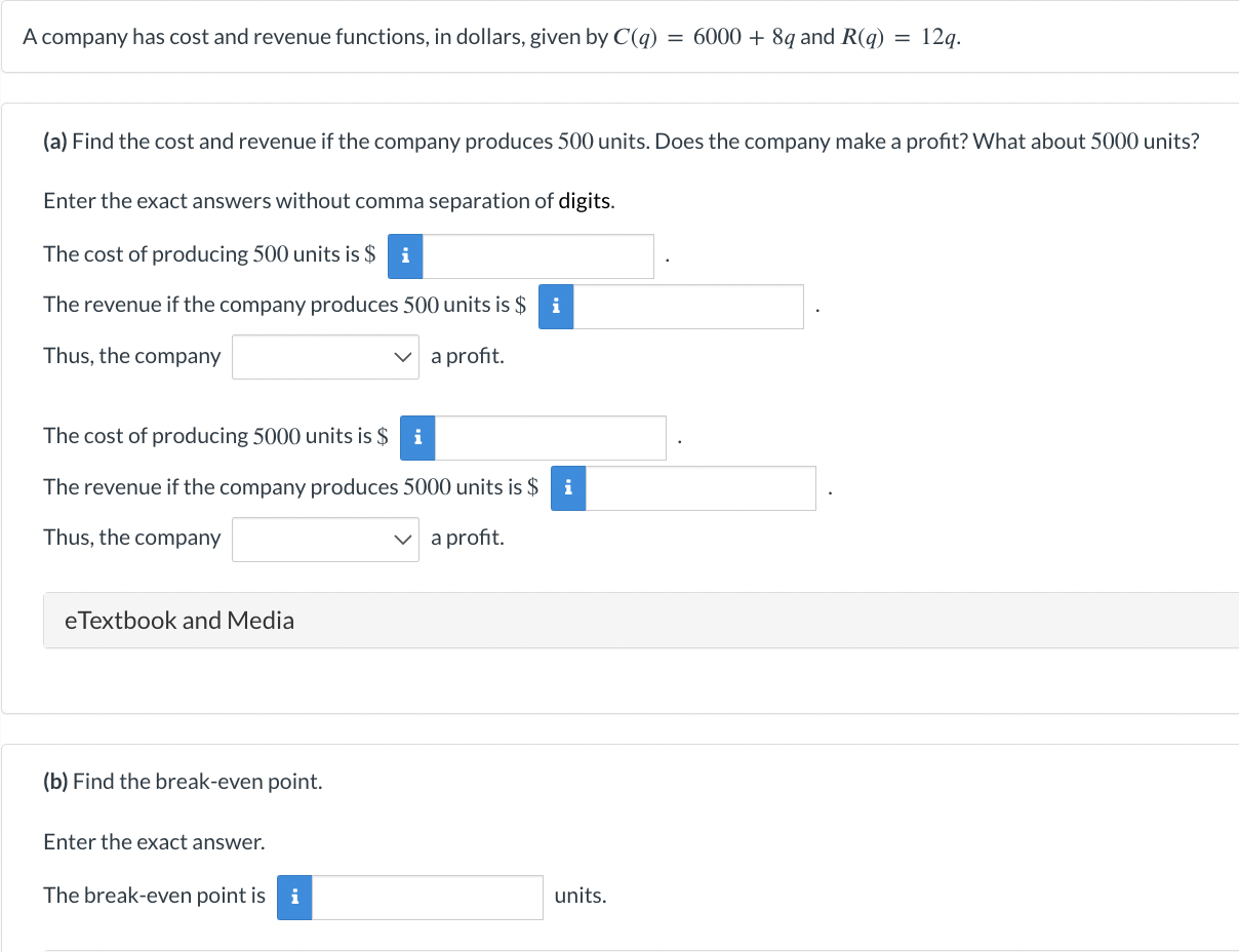 Solved A company has cost and revenue functions, in dollars, | Chegg.com