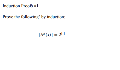 Solved Induction Proofs #1 Prove the following* by | Chegg.com