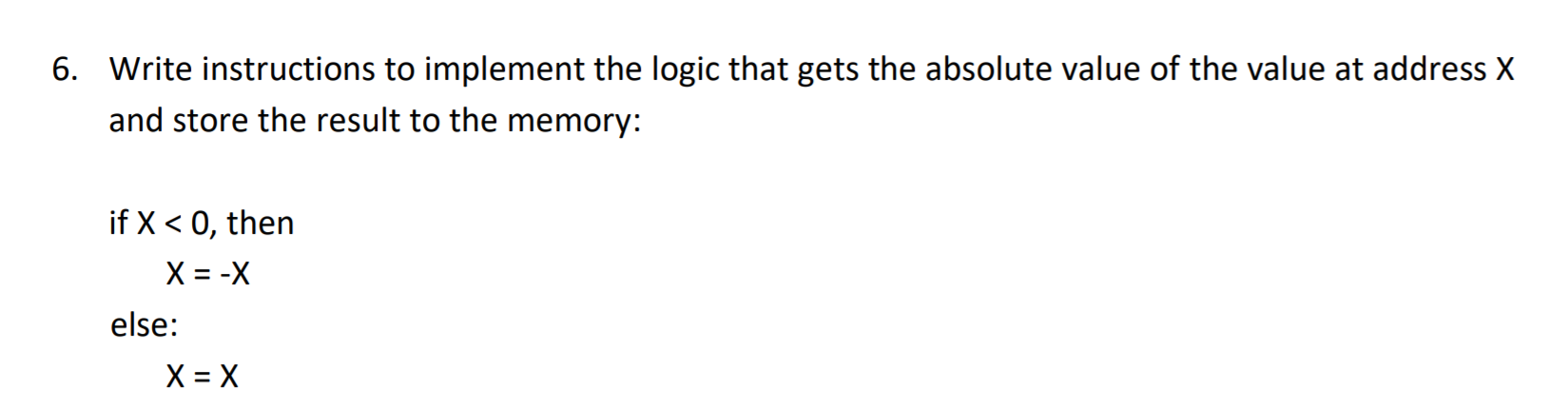 Solved 6. Write instructions to implement the logic that | Chegg.com