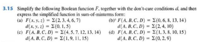 Solved 3.15 Simplify the following Boolean function F, | Chegg.com
