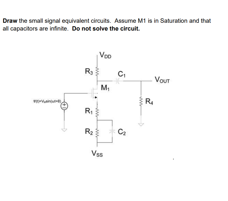 Solved Draw the small signal equivalent circuits. Assume M1 | Chegg.com