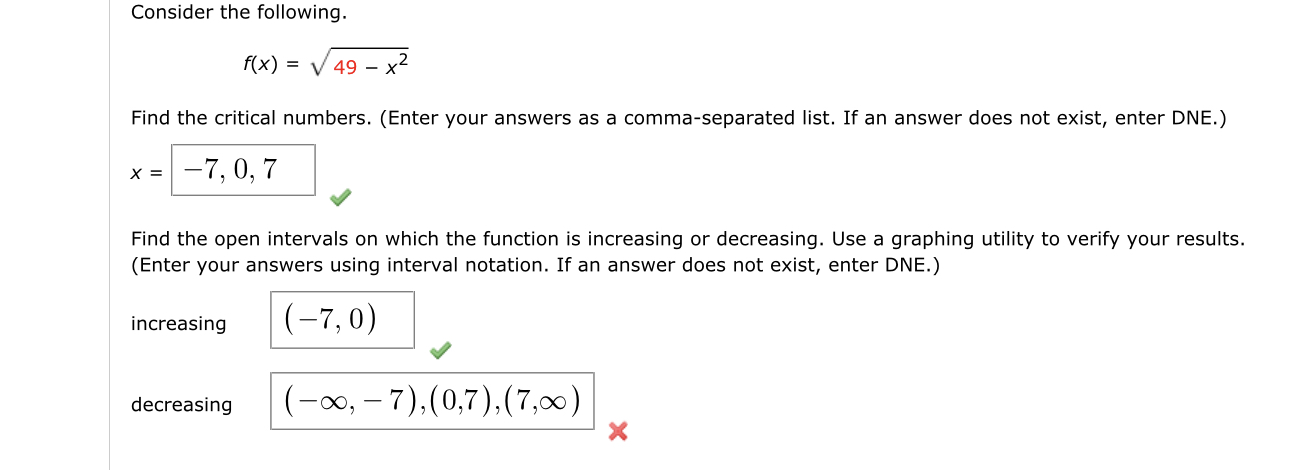 Solved Consider the following.f(x)=49-x22Find the critical | Chegg.com