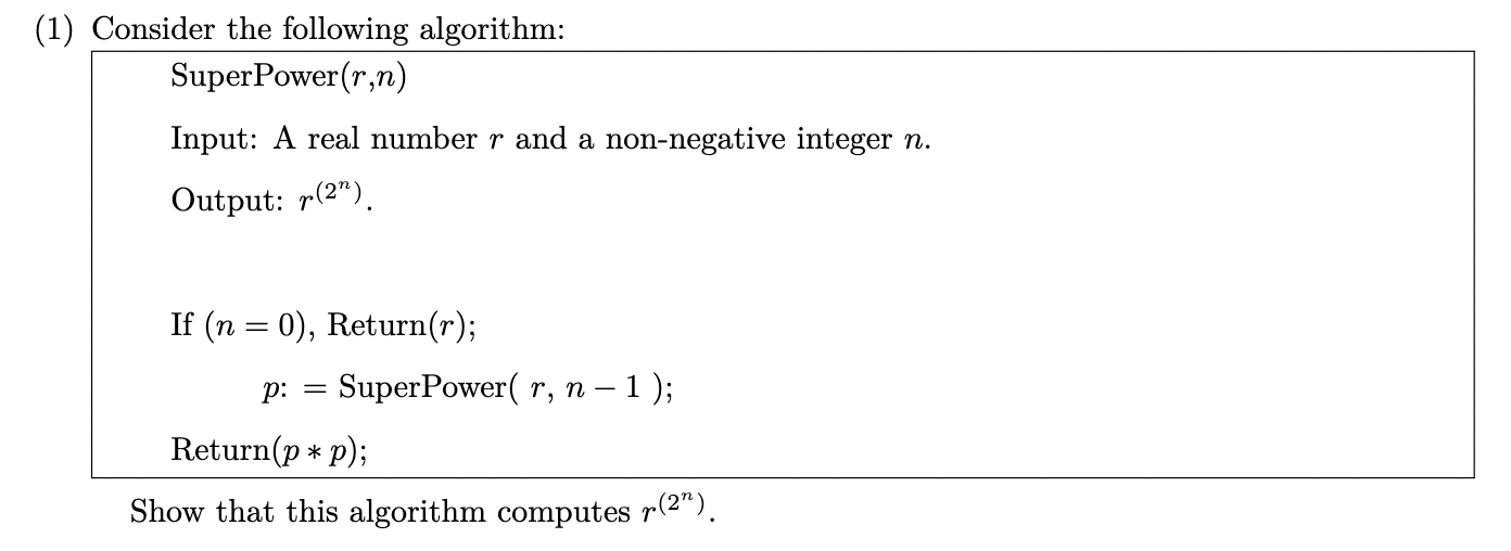 Solved (1) ﻿Consider the following algorithm:SuperPower | Chegg.com
