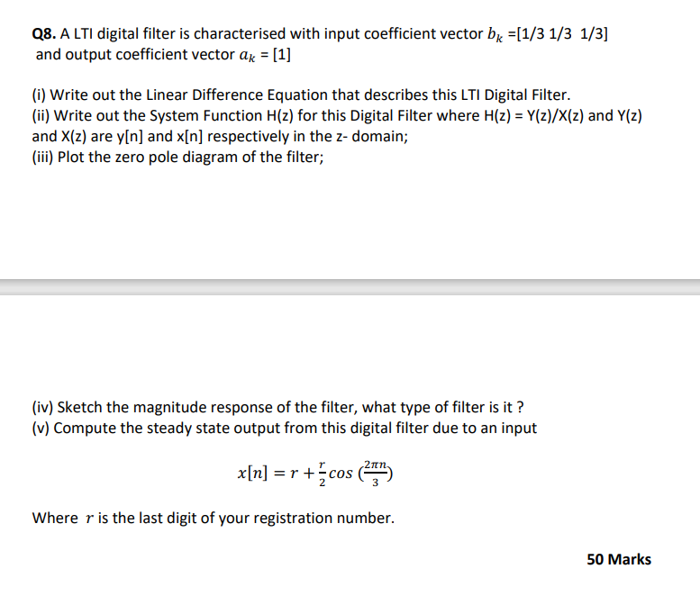 Solved and output coefficient vector ak=[1] (i) Write out | Chegg.com