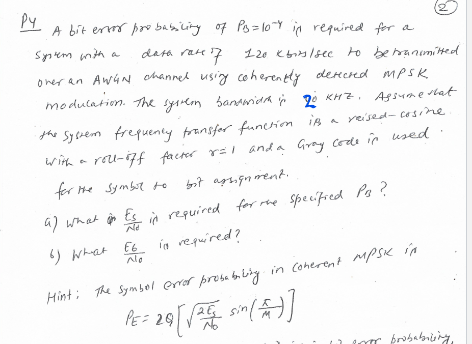 Solved P4 A bit error probabiling of PB=10−4 in required for | Chegg.com