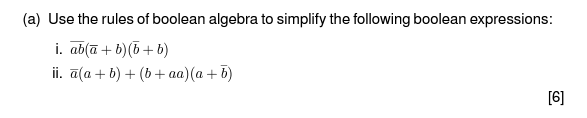 Solved (a) Use the rules of boolean algebra to simplify the | Chegg.com