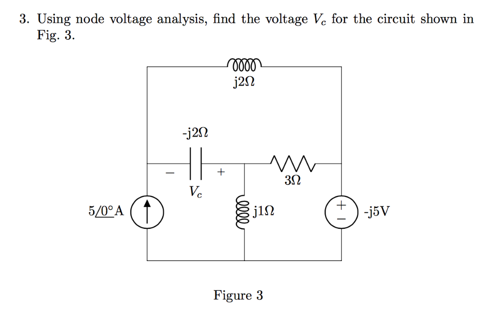 Solved 3. Using node voltage analysis, find the voltage Vc | Chegg.com