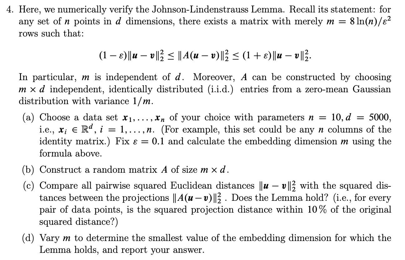 Solved Here, we numerically verify the Johnson-Lindenstrauss | Chegg.com