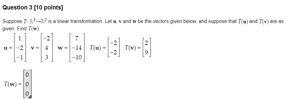 Solved Suppose T:R3→R2 is a linear transformation. Let u,v | Chegg.com
