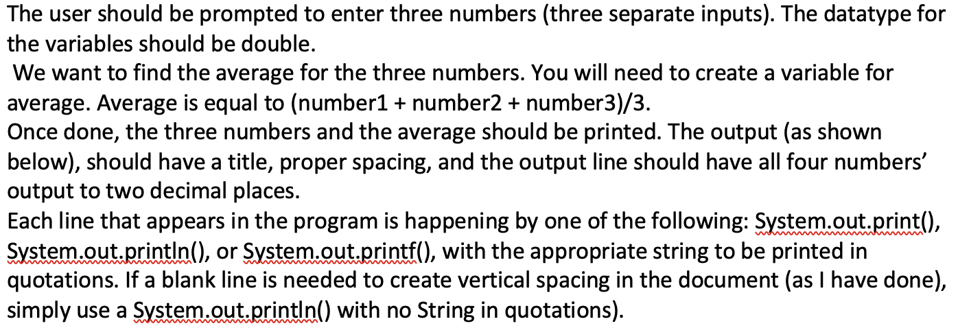 Solved Users should be prompted to enter three numbers | Chegg.com