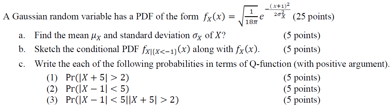 Solved _(x+1)2 A Gaussian random variable has a PDF of the | Chegg.com