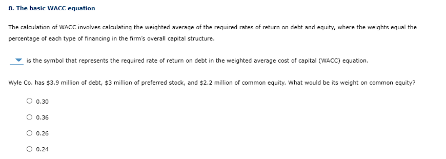 Solved 8. The basic WACC equation The calculation of WACC | Chegg.com