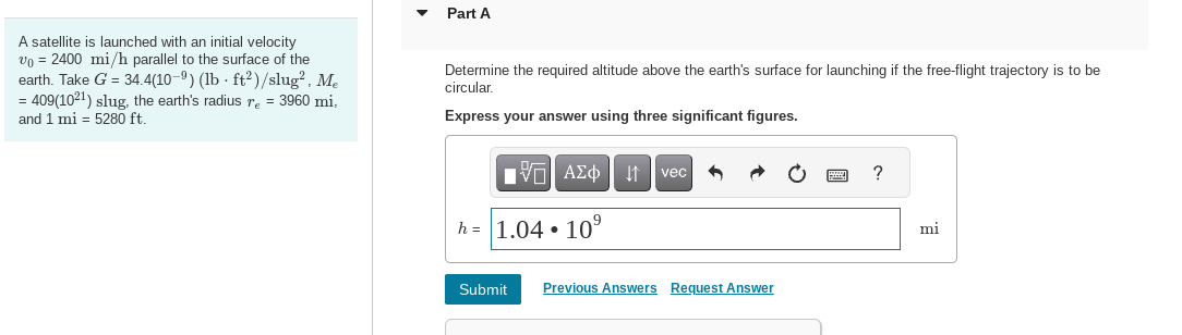 Solved A satellite is launched with an initial velocity | Chegg.com