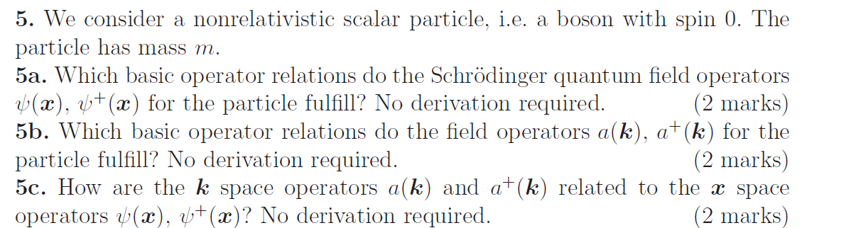 Solved 5. We consider a nonrelativistic scalar particle, | Chegg.com Solved 5. We consider a nonrelativistic scalar particle, | Chegg.com