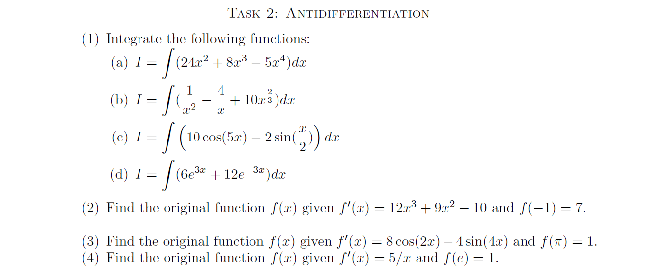 Solved TASK 2: ANTIDIFFERENTIATION (1) Integrate the | Chegg.com