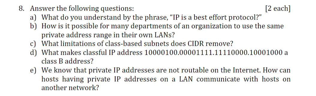 Solved 8. Answer the following questions: [2 each] a) What | Chegg.com