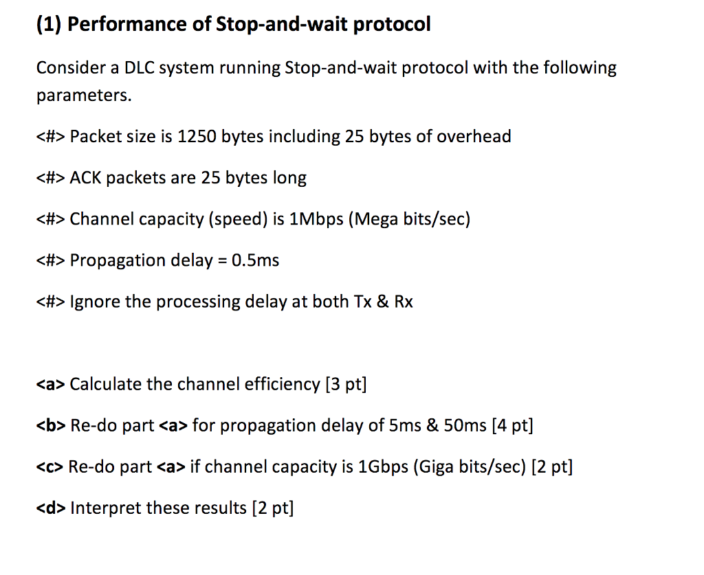 (1) Performance of Stop-and-wait protocol Consider a | Chegg.com