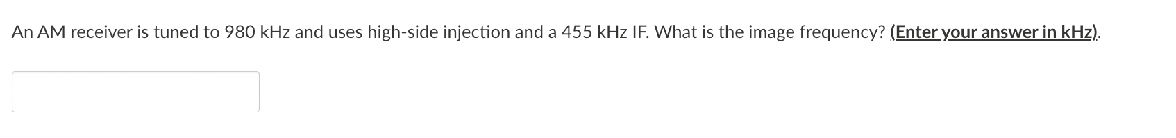 Solved be tuned to? (Enter your answer in kHz.).An AM | Chegg.com