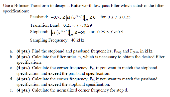 Solved Use a Bilinear Transform to design a Butterworth | Chegg.com