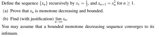 Solved Define the sequence {xn} recursively by x1 = }, and | Chegg.com