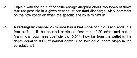 Solved (a) Explain with the help of specific energy diagram | Chegg.com