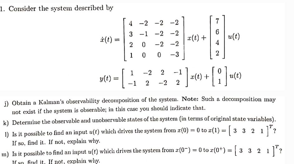 Solved 1. Consider the system described by | Chegg.com