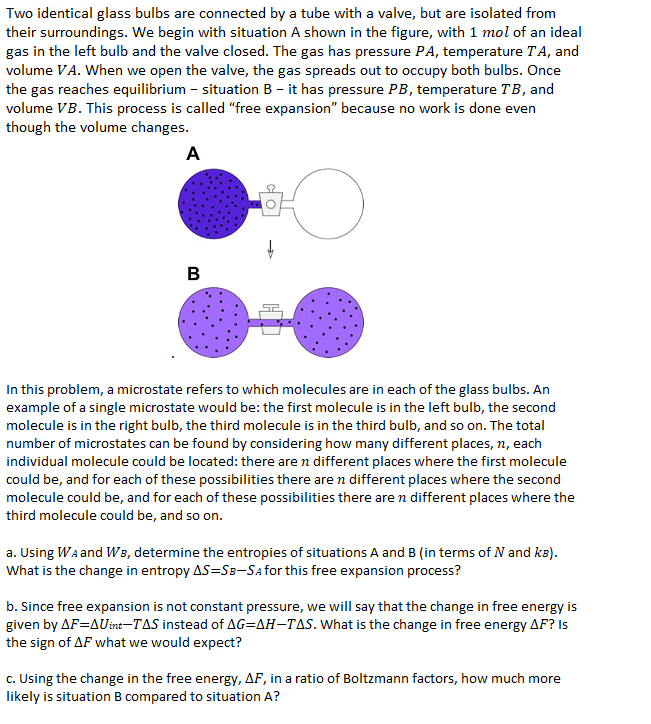 Solved Two identical glass bulbs are connected by a tube | Chegg.com