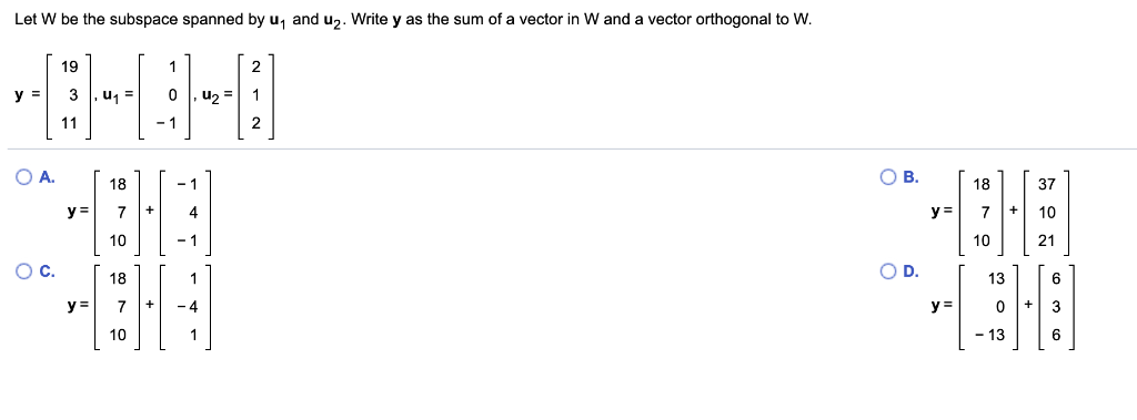 Solved Let W be the subspace spanned by B u_1 and u_2 . | Chegg.com
