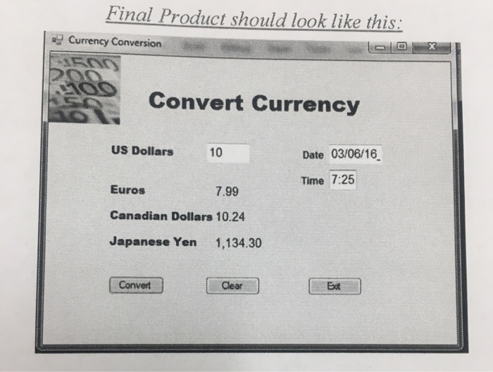 Solved CURRENCY CONVERSION Windows Desktop application and | Chegg.com