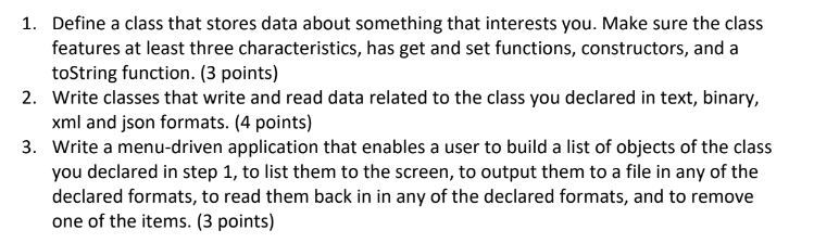Solved 1. Define a class that stores data about something | Chegg.com
