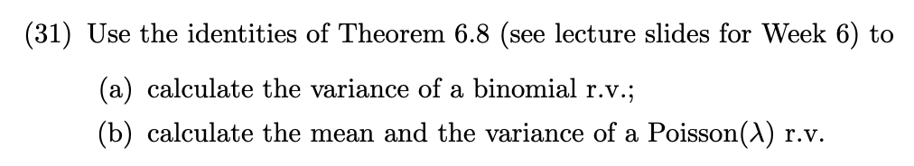 Solved (31) Use the identities of Theorem 6.8 (see lecture | Chegg.com