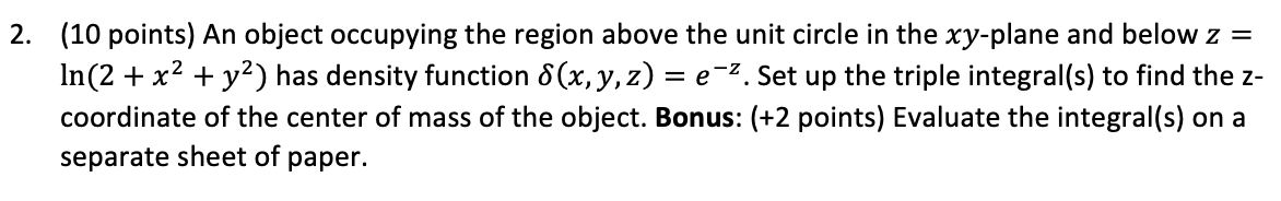 (10 points) An object occupying the region above the | Chegg.com