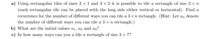 Solved a) Using rectangular tiles of sizes 3 x 1 and 3 x 2 | Chegg.com