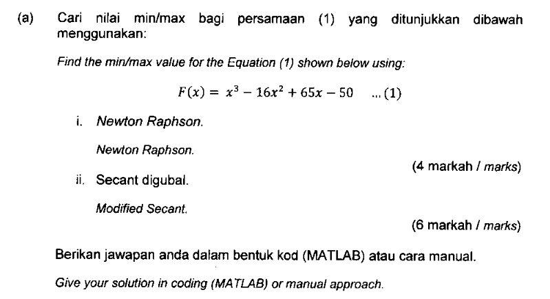 Solved (a) Cari nilai min/max bagi persamaan (1) yang | Chegg.com