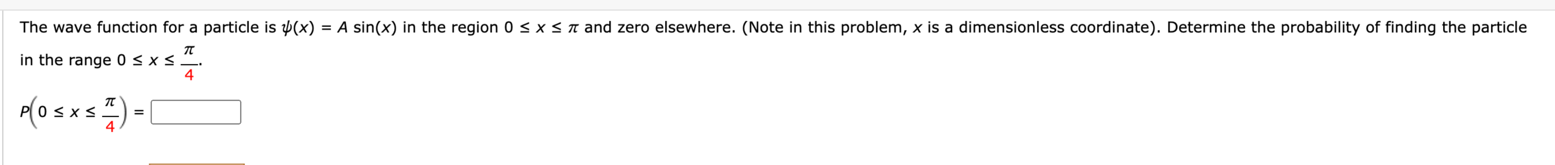 Solved The wave function for a particle is ψ(x)=Asin(x) ﻿in | Chegg.com