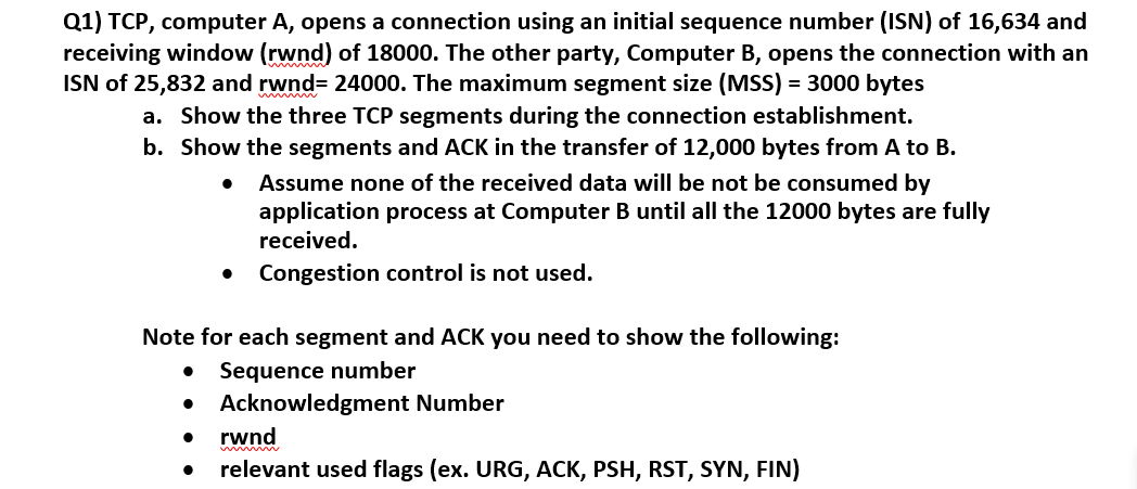 Solved Q1) TCP, computer A, opens a connection using an | Chegg.com