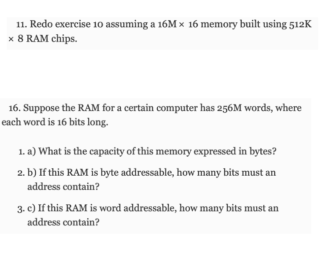 Solved 11. Redo exercise 10 assuming a 16M×16 memory built | Chegg.com