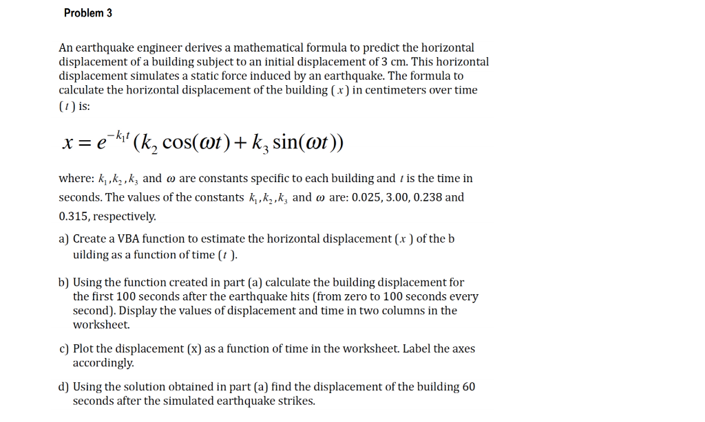 Problem 3 An earthquake engineer derives a | Chegg.com