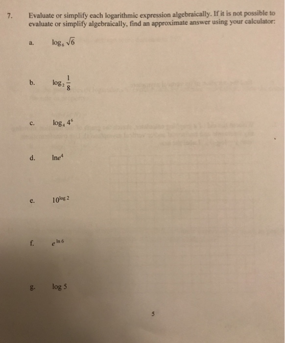 Solved 7. Evaluate or simplify each logarithmic expression | Chegg.com