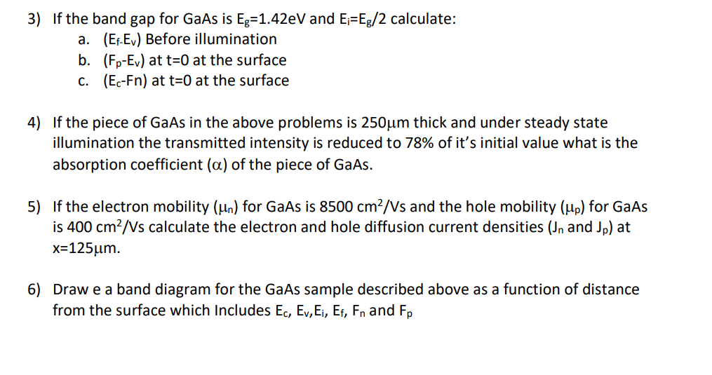 Solved 3) If the band gap for GaAs is Eg=1.42eV and Ei=Eg/2 | Chegg.com