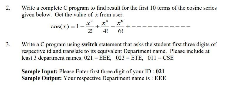 Solved 2. Write a complete C program to find result for the | Chegg.com